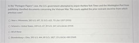 Solved In The Pentagon Papers Case The U S ﻿government