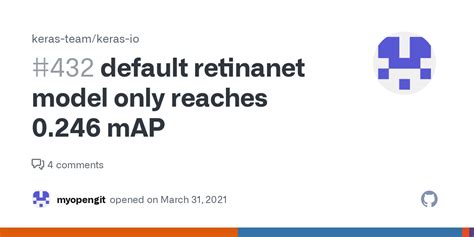 default retinanet model only reaches 0 246 map · issue 432 · keras