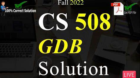 Cs508 Gdb Solution Fall 2022 100 Correct Solution With Explanation