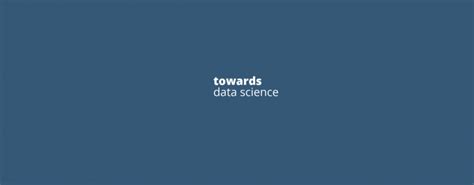 towards data science machine learning platform for data analysis the