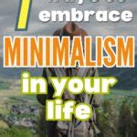 7 Ways to Embrace Minimalism in Other Areas of Your Life - The Simplicity Habit