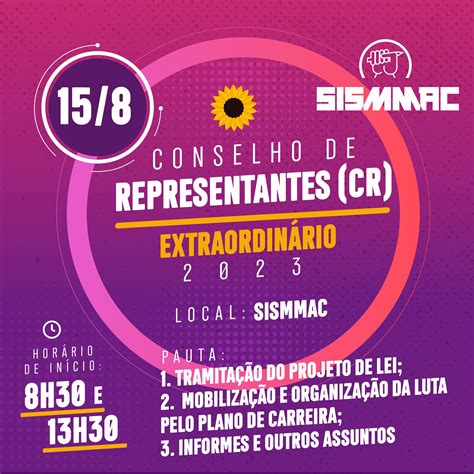Sismmac Convoca Cr Extraordinário Na Terça 15 Para Organizar Os Próximos Passos Da Luta Pela