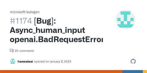 Bug Asynchumaninput Openaibadrequesterror · Issue 1174