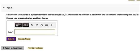 solved 6 part a if a curve with a radius of 85 m is properly banked