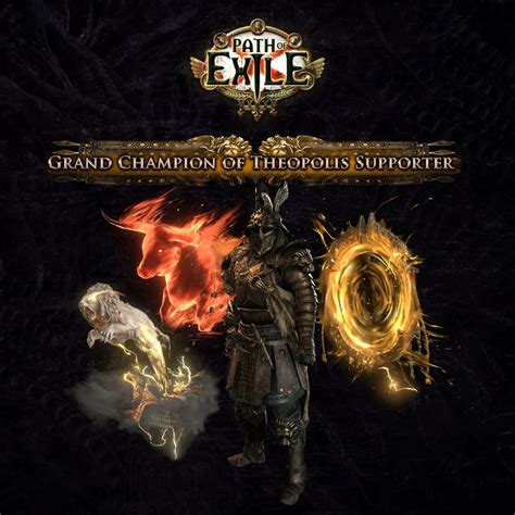 Path Of Exile Grand Champion Of Theopolis Supporter Pack Game Propaganda