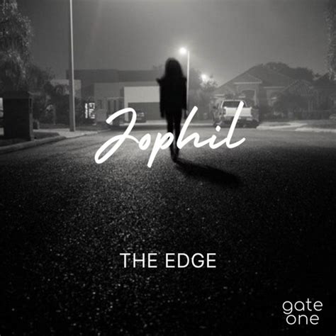 Stream Jophil The Edge By Gate One Listen Online For Free On Soundcloud