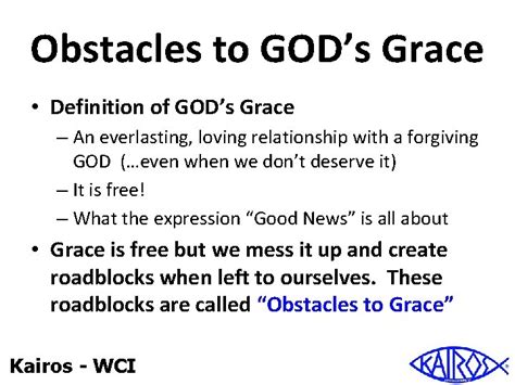 Obstacles To Gods Grace Name Lay Person Kairos