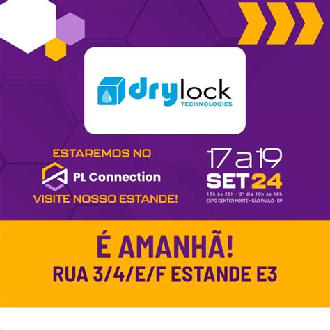 Drylocktechnologies Drylockbrasil Inovarparaproteger Plconnection