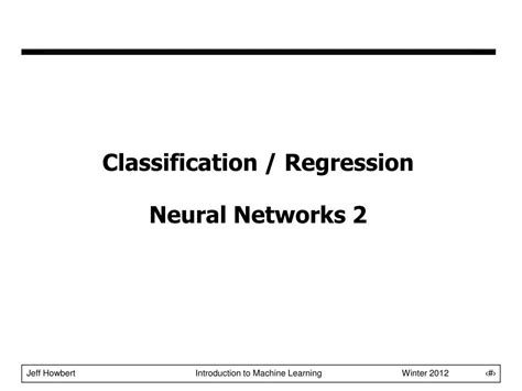 Ppt Classification Regression Neural Networks 2 Powerpoint Presentation Id2187194