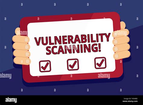 Writing Note Showing Vulnerability Scanning Business Concept For Check