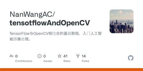 GitHub NanWangAC tensotflowAndOpenCV TensorFlow与OpenCV相结合的基础教程入门人工智能图像处理