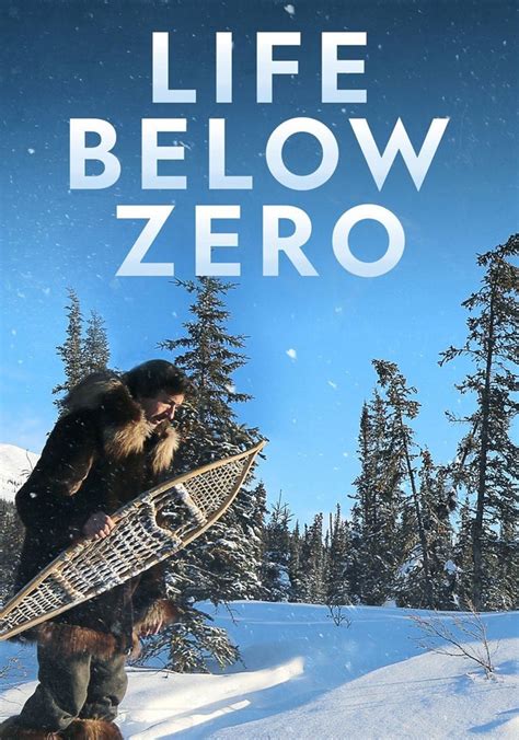 Life Below Zero Streaming Tv Show Online