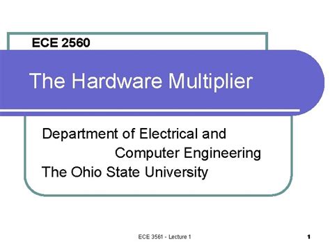 Ece 2560 The Hardware Multiplier Department Of Electrical