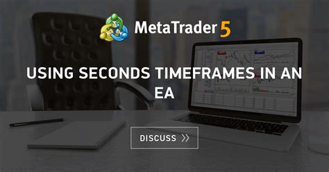 Using Seconds Timeframes In An Ea Timeframes General Mql5