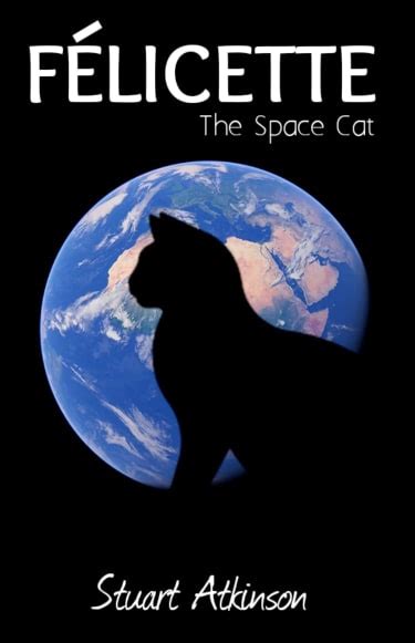Felicette The Space Cat Stuart Atkinson