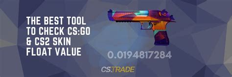 The Best Tool To Check CS GO CS2 Skin Float Value Blog