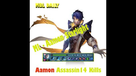 14 Kills Aamon Starlight [assassin] Mobile Legends Youtube