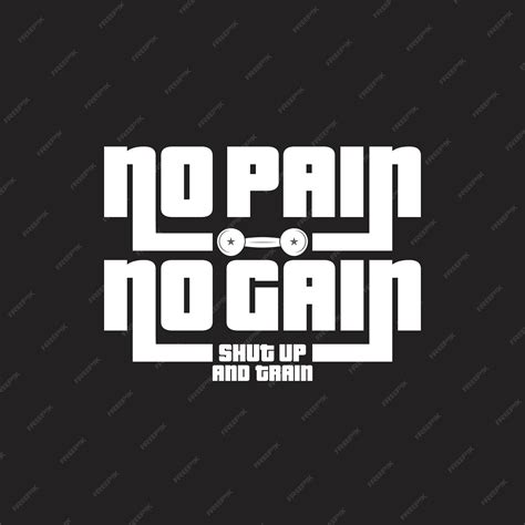Premium Vector No Pain No Gain Shut Up And Train Gym Vector