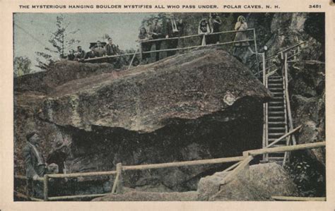 Mysterious Hanging Boulder Polar Caves Nh New Hampshire Postcard