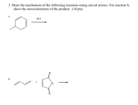 Solved 3. Draw the mechanism of the following reactions | Chegg.com