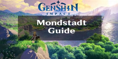 Guía de Genshin Impact Mondstadt