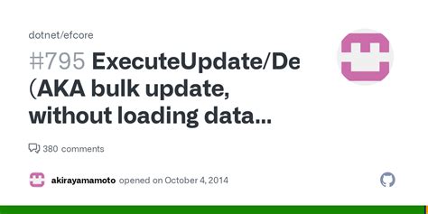 Executeupdatedelete Aka Bulk Update Without Loading Data Into Memory · Issue 795 · Dotnet