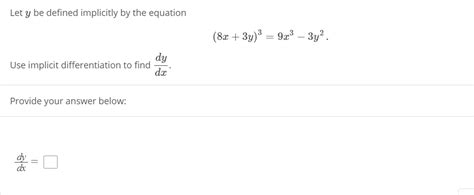 Solved Let Y Be Defined Implicitly By The Equation 8x