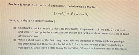solved problem 5 for an nxn matrix a and scalarc the