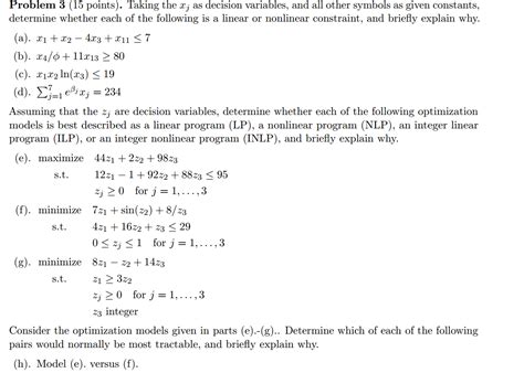 Solved Taking The Xj As Decision Variables And All Other Chegg