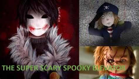 Soon The Super Scary Spooky Elevator Roblox