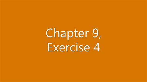 Chapter 9 Exercise 4 Youtube