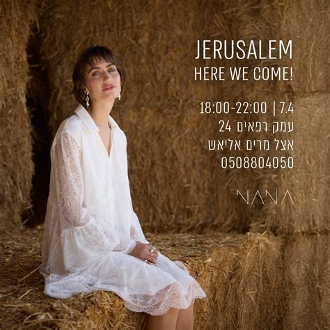 ננה Nana ננה מגיעה לירושלים עם הקולקציה החדשה 74 1800 2200 עמק רפאים 24 דלת ירוקה מימין