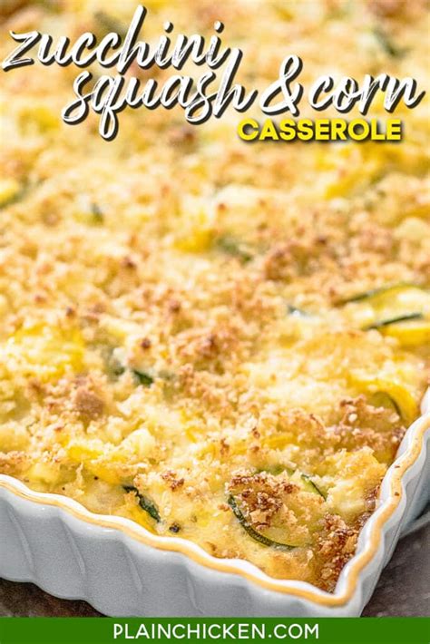 Zucchini Squash And Corn Casserole Plain Chicken