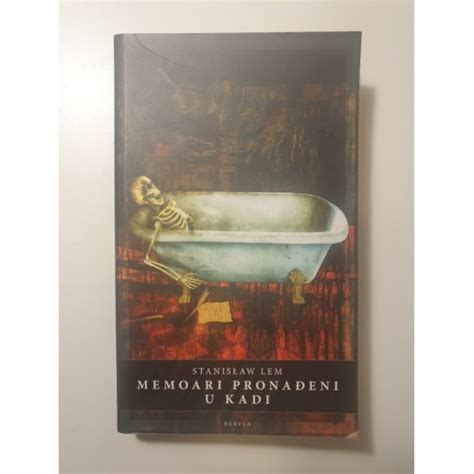 Memoari Pronađeni U Kadi Stanislaw Lem