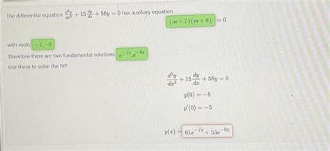 Solved The Differential Equation Dx2d2y15dzdy56y0 Has