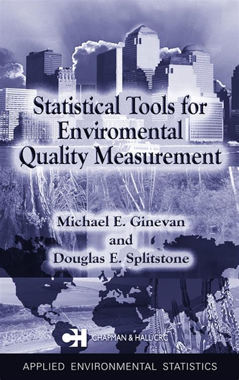 Statistical Tools For Environmental Quality Measurement Chapman And Hall
