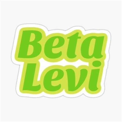Beta Levi Sticker For Sale By 1sofiah16 Redbubble