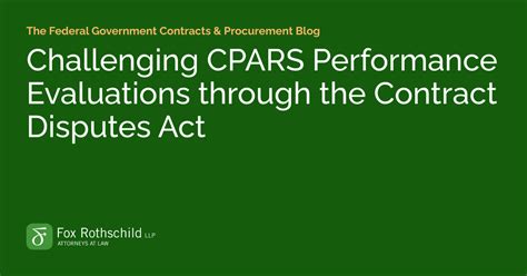 Challenging Cpars Performance Evaluations Through The Contract Disputes Act The Federal