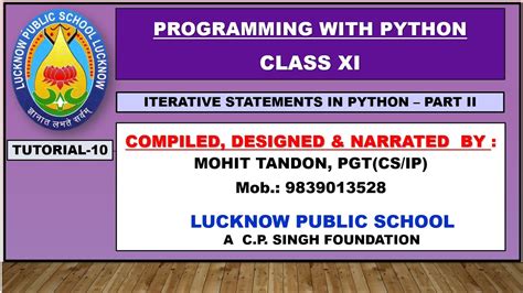 Class Xi Cs And Ip Python Tutorial 10 On Looping Statements In Python Part Ii By Mohit Tandon Sir
