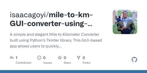 Github Isaacagoyimile To Km Gui Converter Using Tkinter Library A