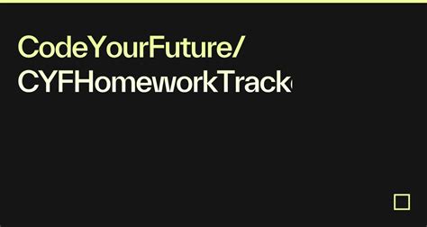 codeyourfuture cyfhomeworktracker codesandbox