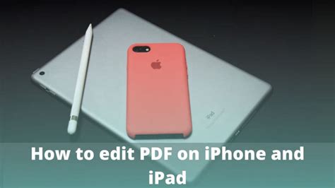 Best Ways To Edit A PDF On IPhone And IPad In TechieTechTech