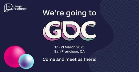 gdc2025 gamedevelopersconference gamedev playerresearch player