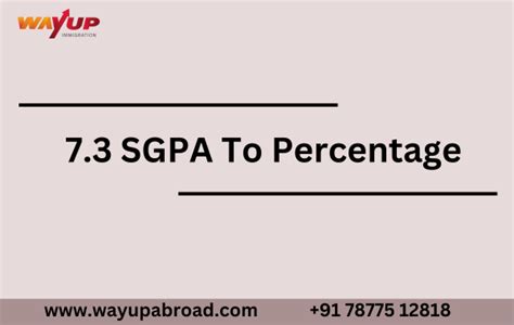 7 3 Sgpa To Percentage Wayup Abroad Consultants