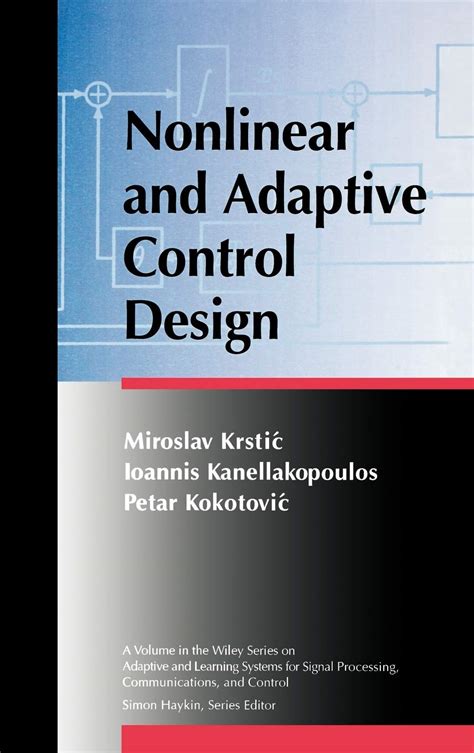 Nonlinear And Adaptive Control Design Krstic Miroslav