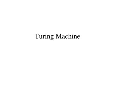 Ppt Turing Machine Powerpoint Presentation Free Download Id9465757 Ppt Turing Machine Powerpoint Presentation Free Download Id9465757