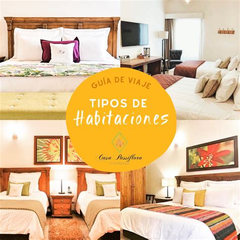 Conoce Los 4 Tipos De Casa Passiflora Hotel Boutique