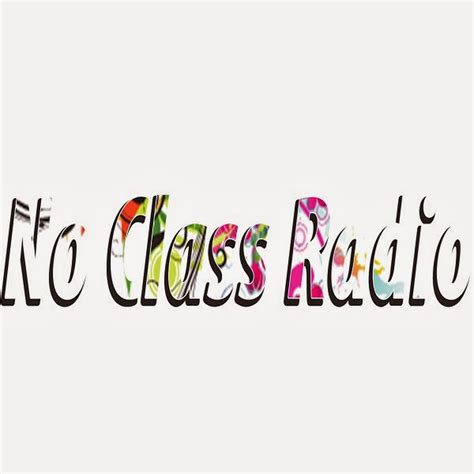 No Class Radio Youtube