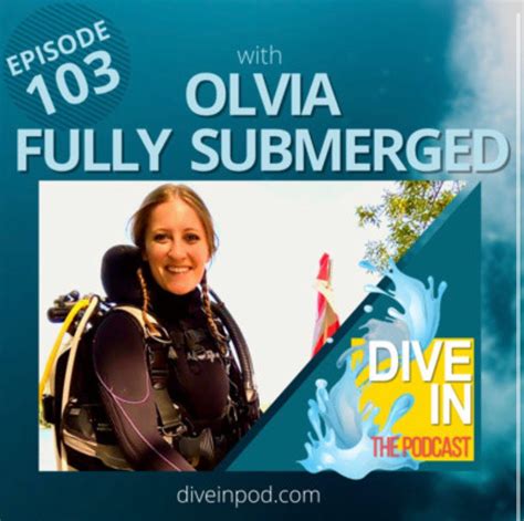 Dive Olivia Fully Submerged Is An American Idc Staff Instructor From