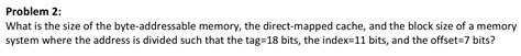 solved problem 2 what is the size of the byte addressable